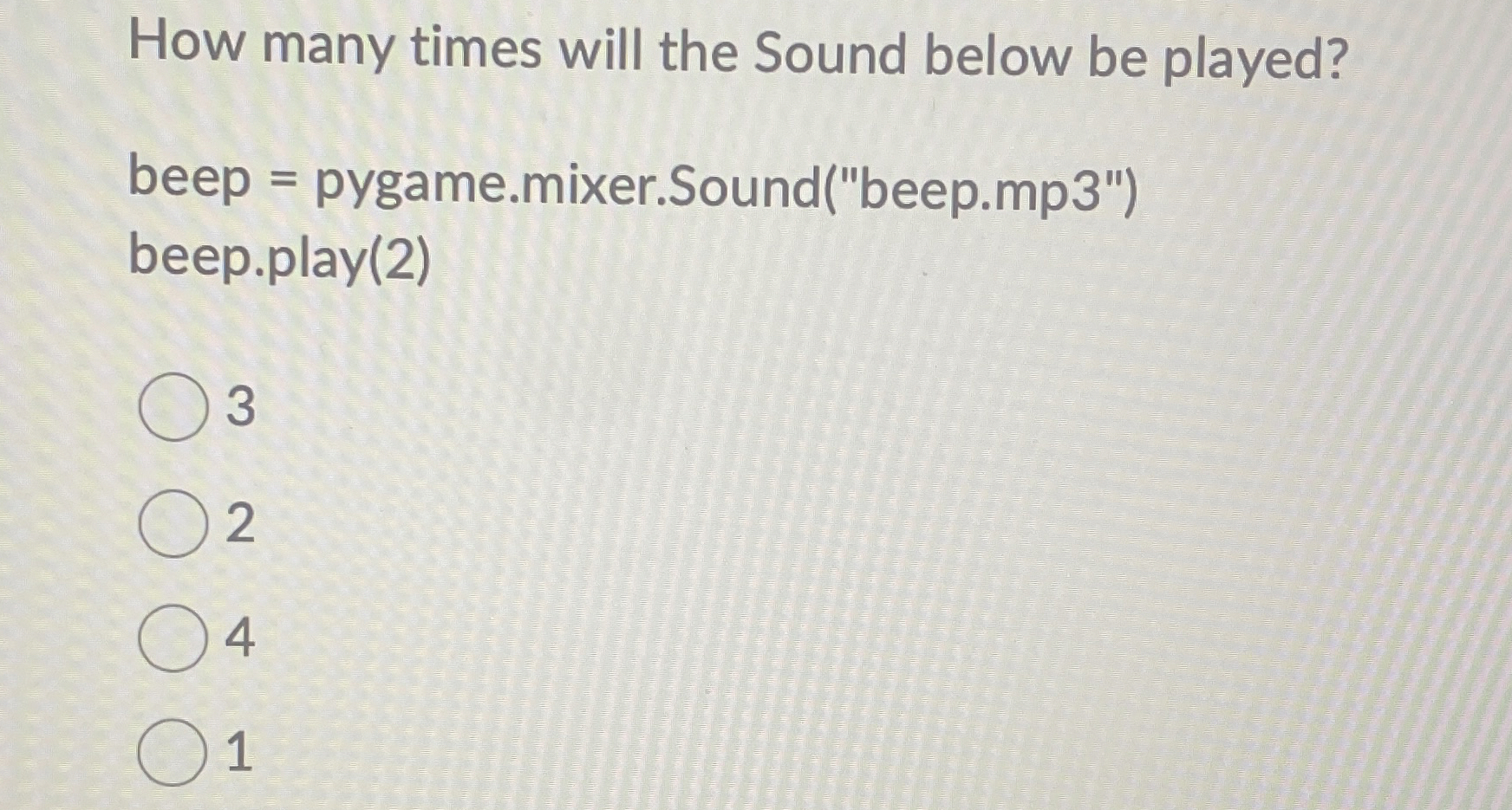 Solved How many times will the Sound below be played?beep = | Chegg.com