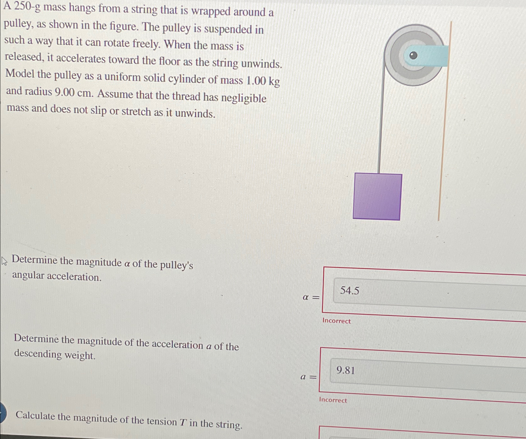 Solved A 250-g mass hangs from a string that is wrapped | Chegg.com