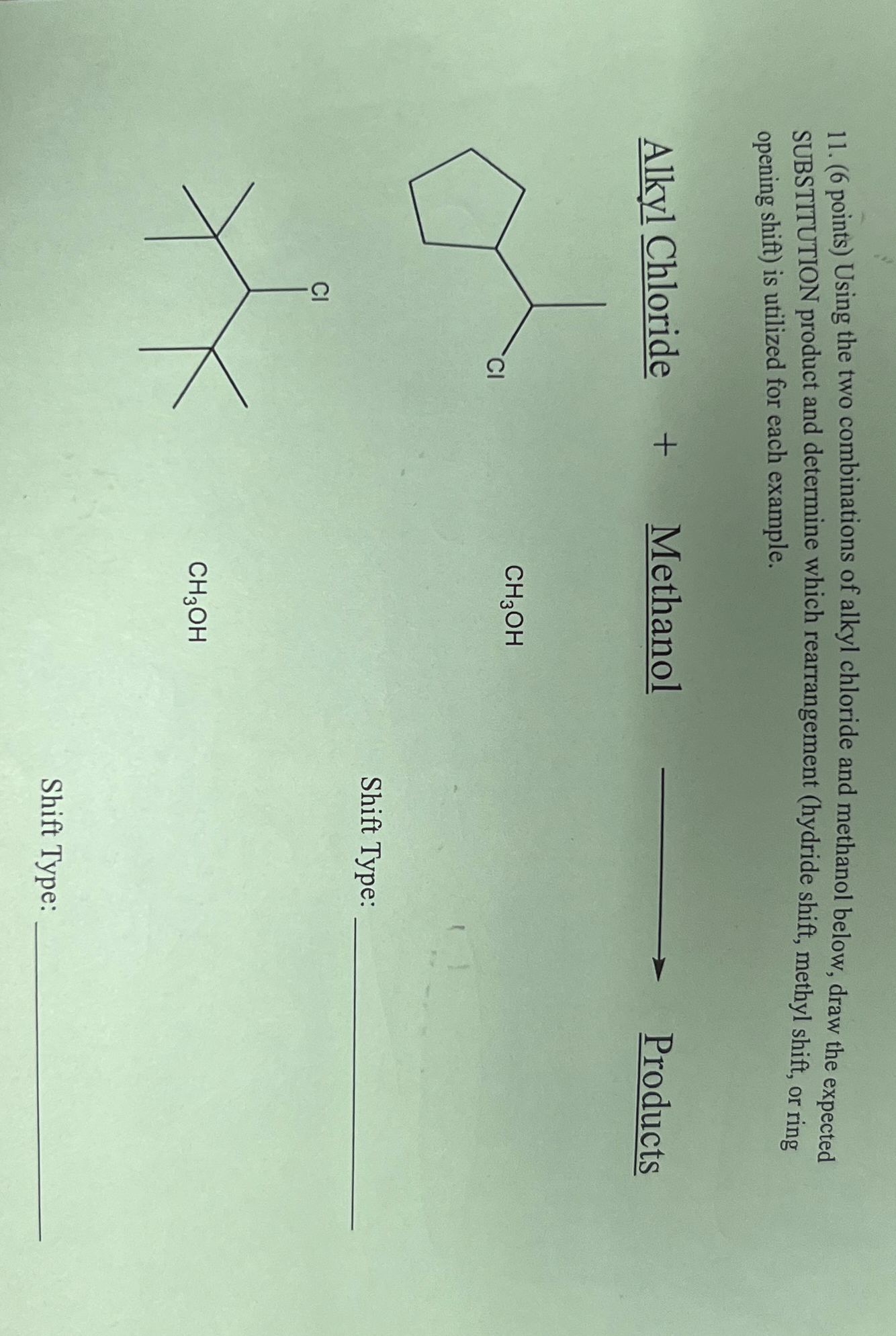 Solved (6 ﻿points) ﻿Using the two combinations of alkyl | Chegg.com