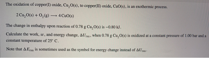 Solved The oxidation of copper(1) oxide, Cu, O(s), to | Chegg.com