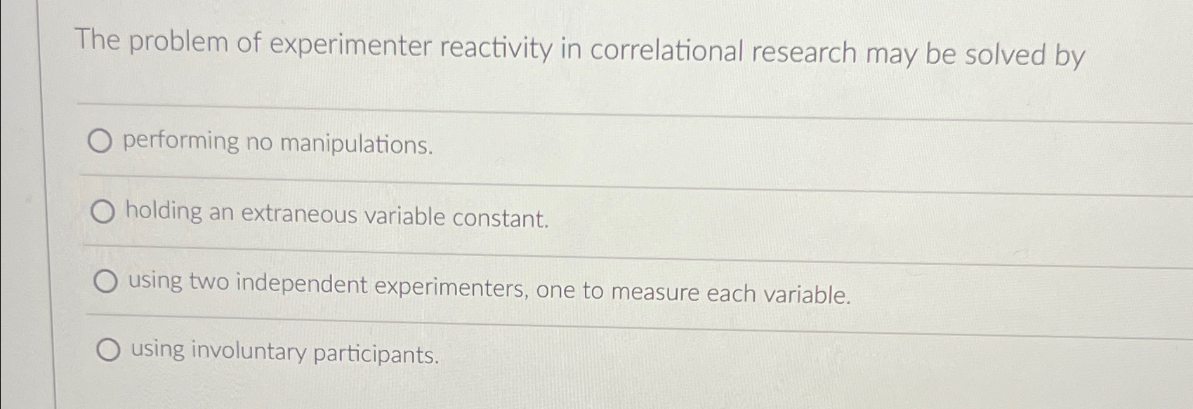 Solved The problem of experimenter reactivity in | Chegg.com