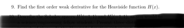 Solved 9. Find the first order weak derivative for the | Chegg.com