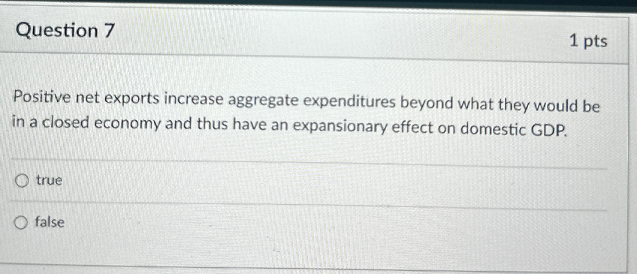 Solved Question 71 ﻿ptsPositive net exports increase | Chegg.com