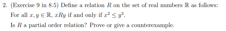Solved (Exercise 9 ﻿in 8.5 ) ﻿Define a relation R ﻿on the | Chegg.com