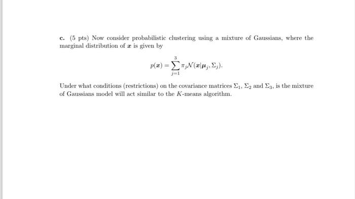 Solved c. (5 pts) Now consider probabilistic clustering | Chegg.com