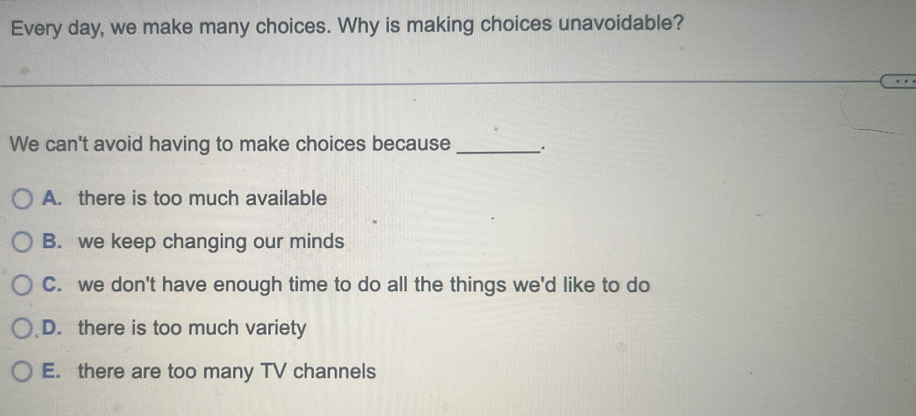 Solved Every day, we make many choices. Why is making | Chegg.com