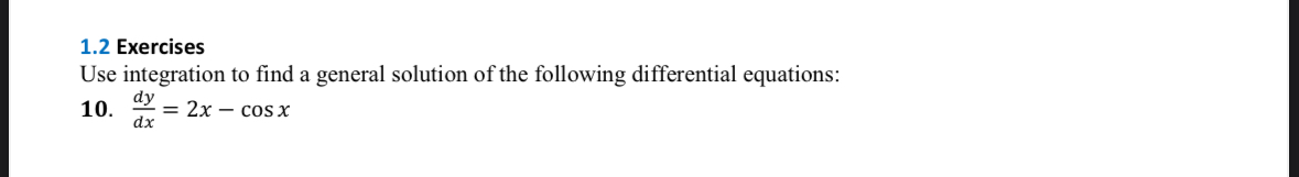 Solved 1.2 ﻿ExercisesUse integration to find a general | Chegg.com