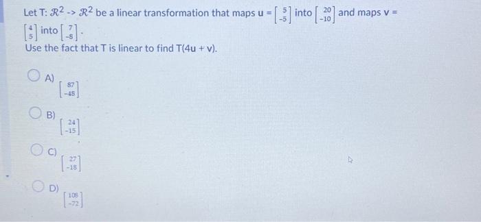 Let T:R2→R2 be a linear transformation that maps | Chegg.com