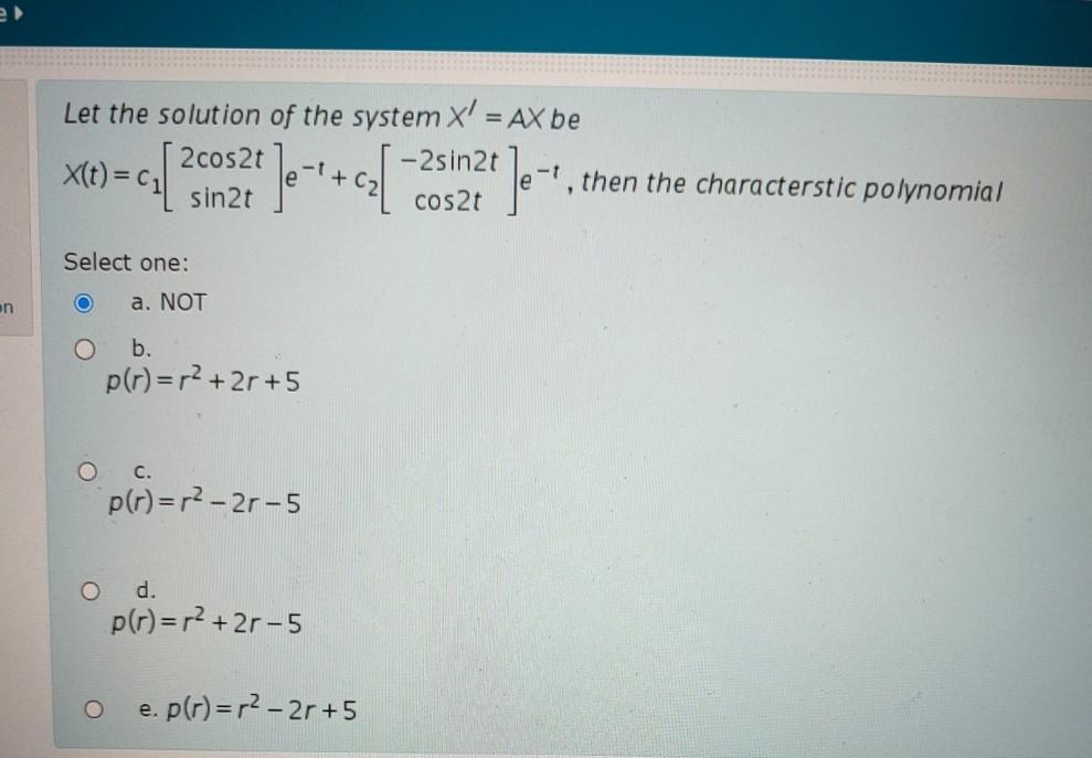 Solved Let the solution of the system x'=Ax ﻿be | Chegg.com