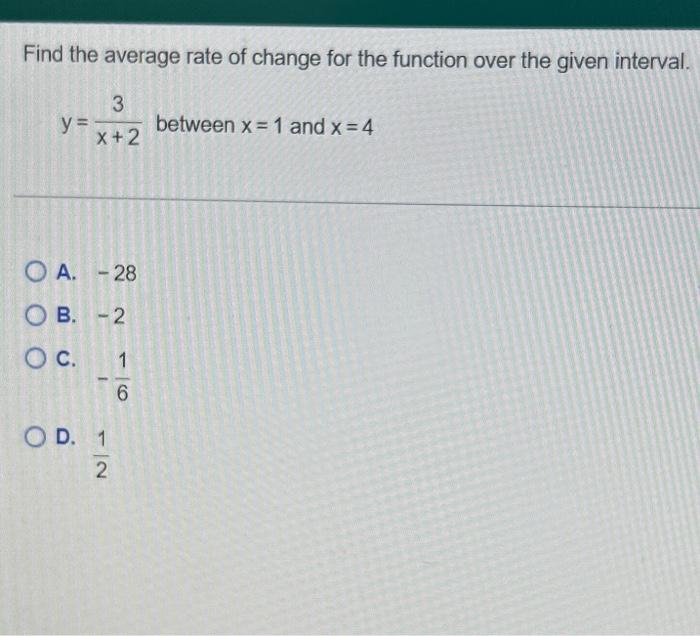 Solved Find the average rate of change for the function over | Chegg.com