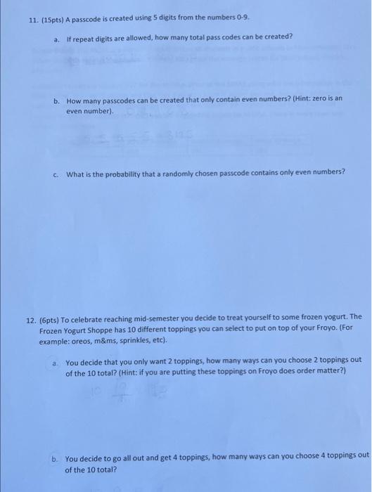 Solved 11. (15pts) A passcode is created using 5 digits from | Chegg.com