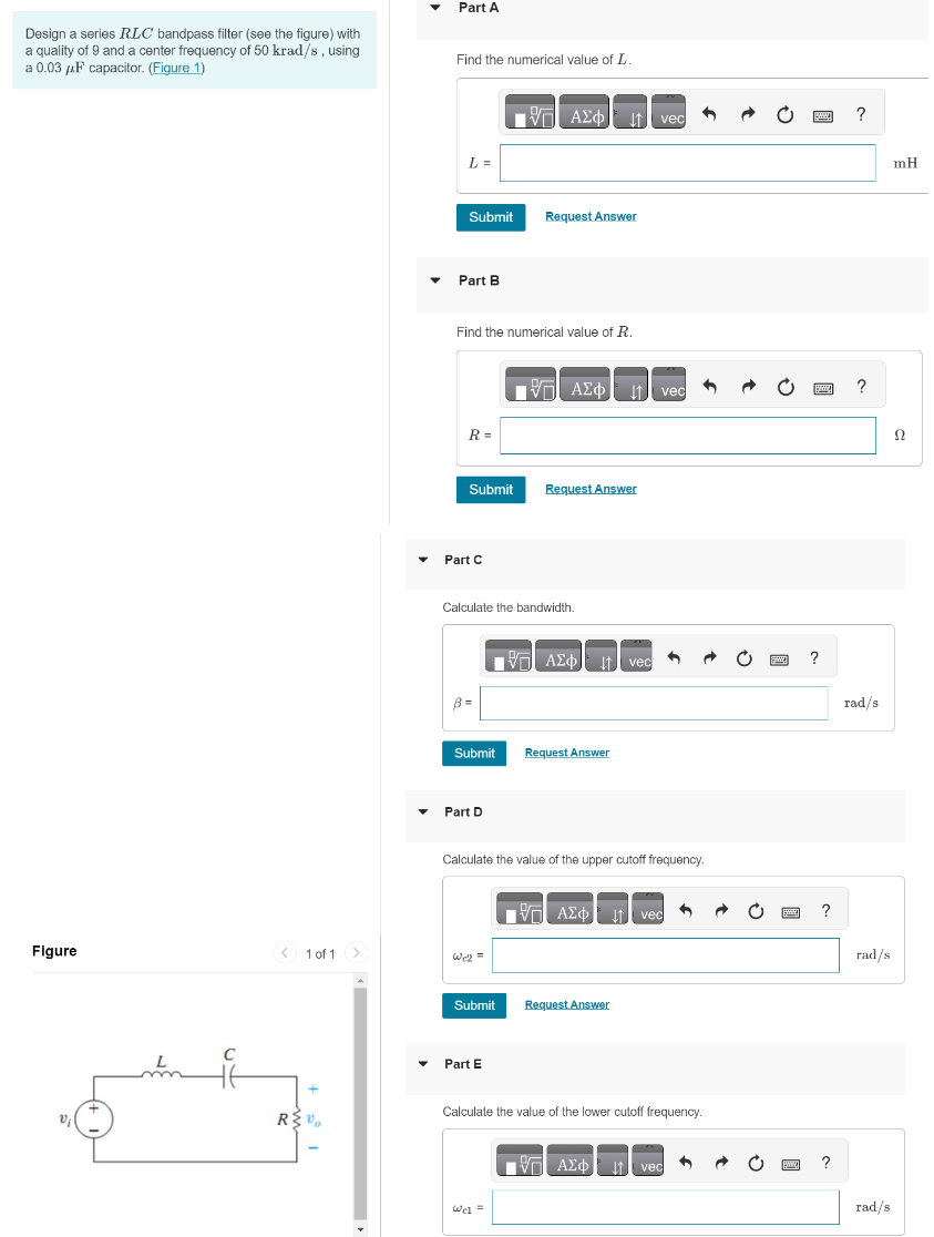 Solved Design a series RLC ﻿bandpass filter (see the figure) | Chegg.com