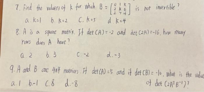Solved a⋅k=1 b. k=2 C. k=3 d. k=4 8. A is a square matrix. | Chegg.com