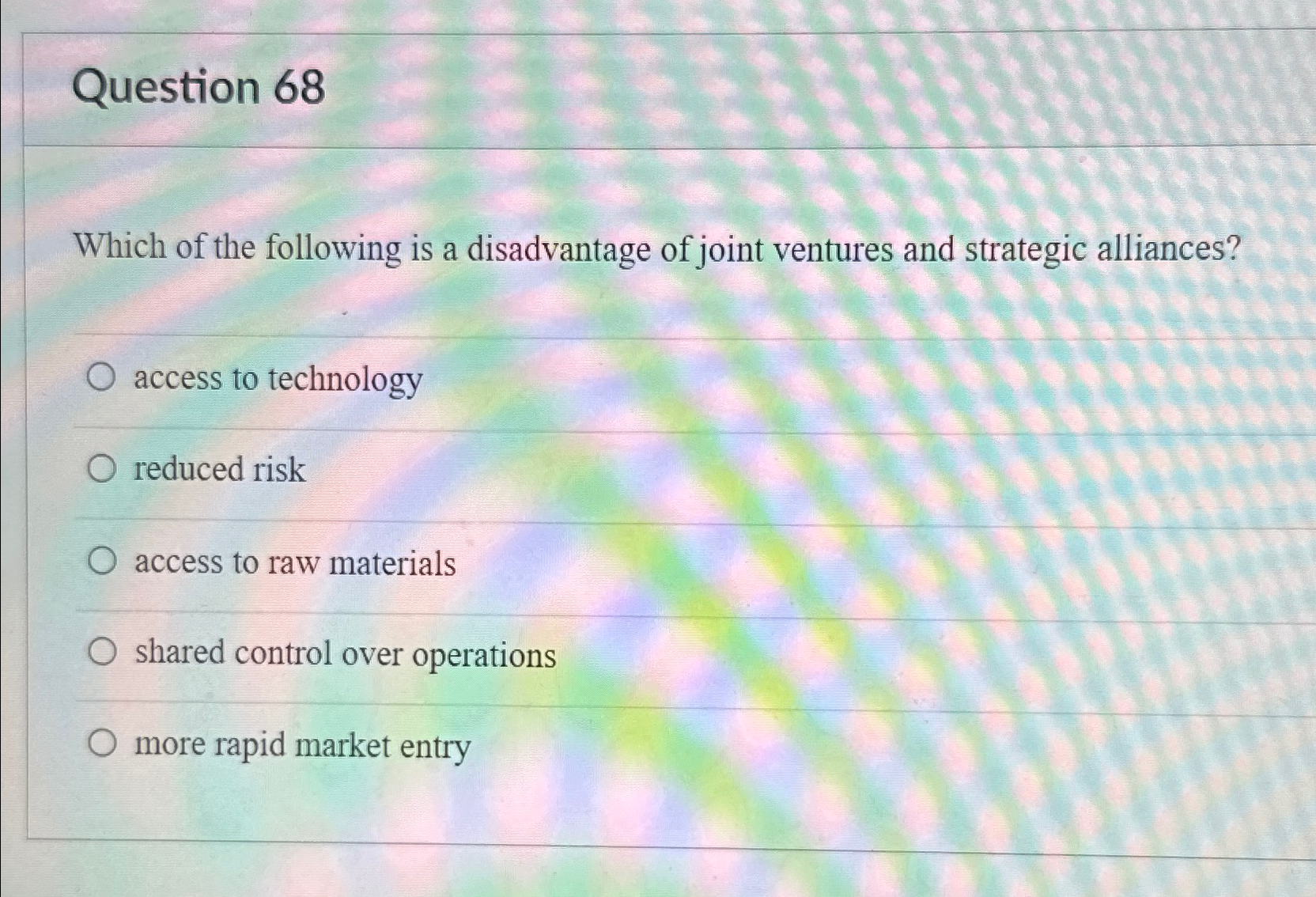 Solved Question 68Which of the following is a disadvantage | Chegg.com