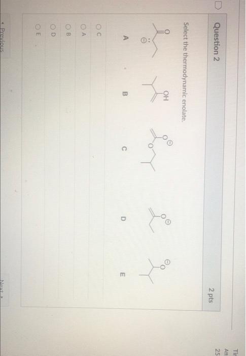 Solved Ti AH 25 Question 2 2 pts Select the thermodynamic | Chegg.com