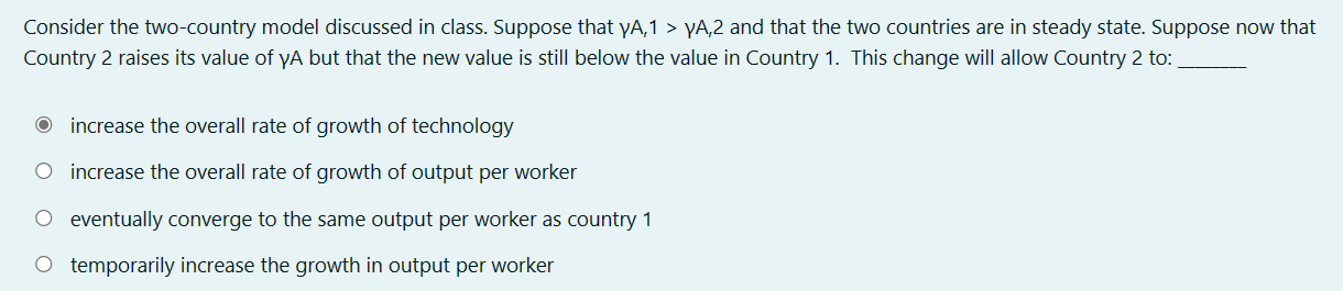 Solved Consider the two-country model discussed in class. | Chegg.com