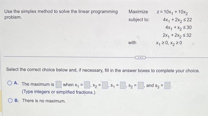 Solved Use the simplex method to solve the linear | Chegg.com