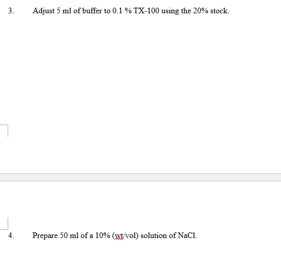 Solved 3. ﻿Adjust 5ml ﻿of buffer to 0.1% ﻿TX- 100 ﻿using the | Chegg.com