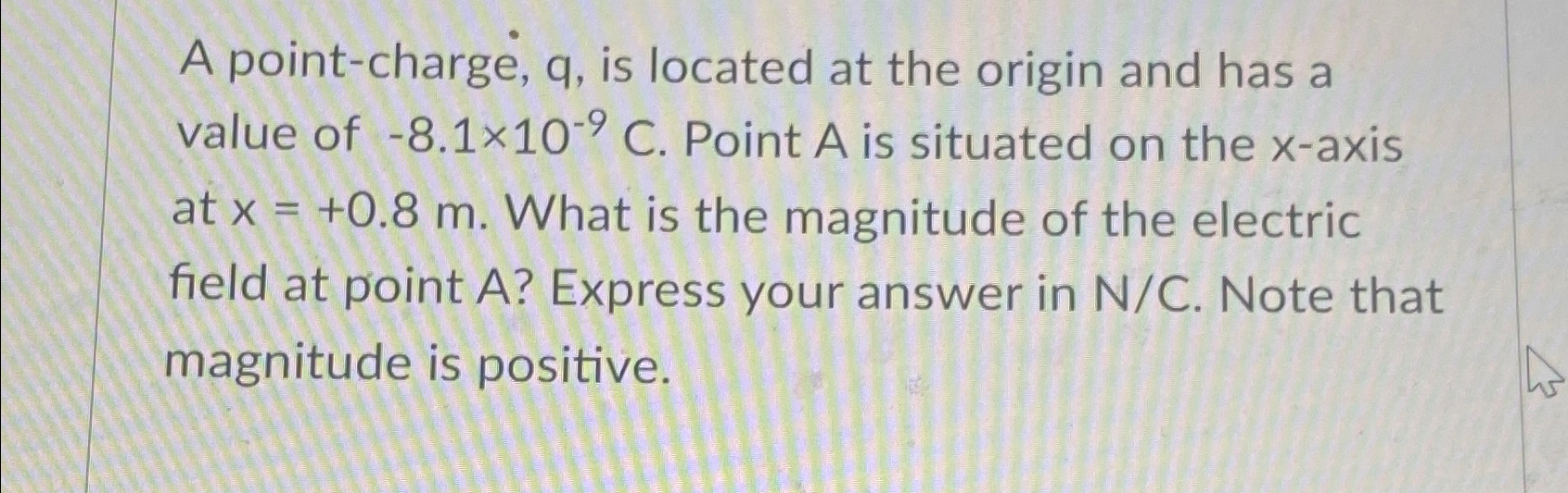 A point-charge, q, ﻿is located at the origin and has | Chegg.com