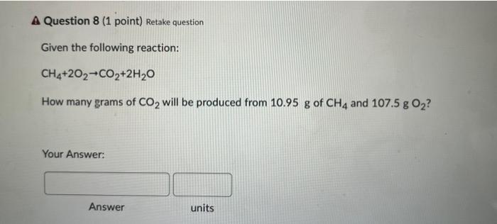 Solved A Question 8 (1 point) Retake question Given the | Chegg.com