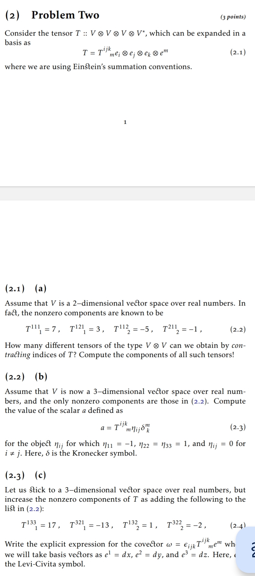 Solved (2) ﻿Problem Two(3 ﻿points)Consider the tensor | Chegg.com