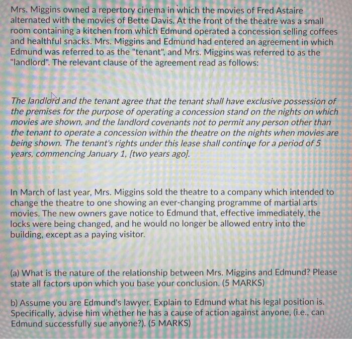 Solved Mrs. Miggins owned a repertory cinema in which the | Chegg.com