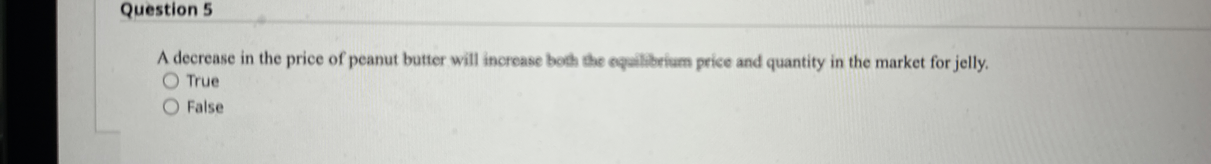 Solved Question 5A decrease in the price of peanut butter | Chegg.com