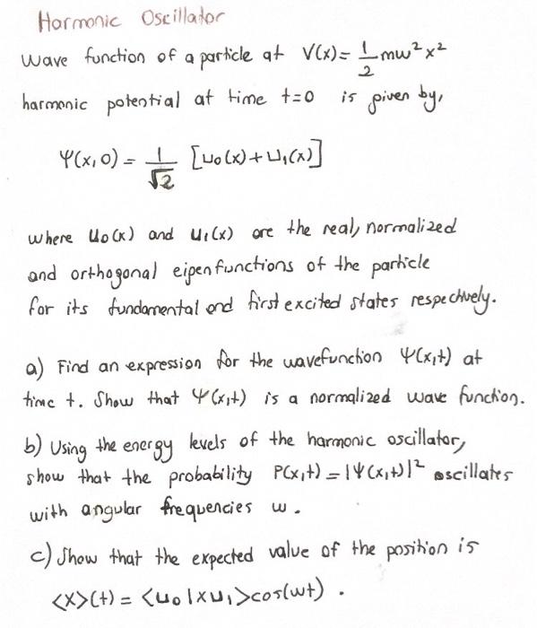 Solved 2 Harmonic Oscillator wave function of a particle at | Chegg.com