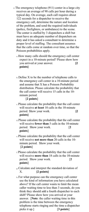 Solved 4. The emergency telephone (911) center in a large | Chegg.com