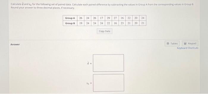 Solved Calculate dˉ and sd for the following set of paired | Chegg.com