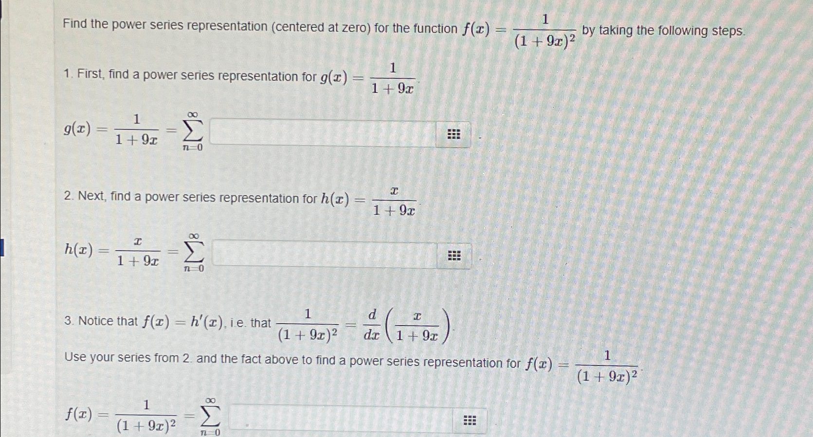 Solved Find the power series representation (centered at | Chegg.com