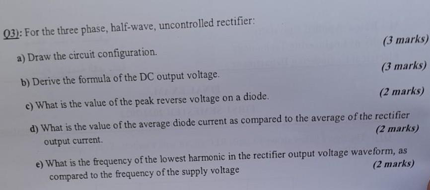 Solved For the three phase, half-wave, uncontrolled | Chegg.com