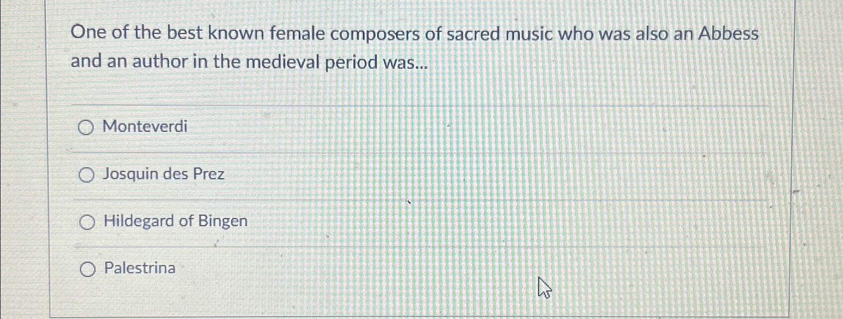 Solved One of the best known female composers of sacred | Chegg.com