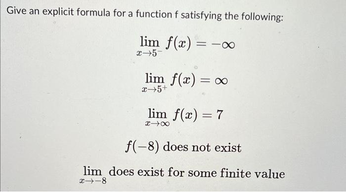 Solved Give an explicit formula for a function f satisfying | Chegg.com