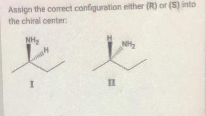 Solved Assign the correct configuration either (R) or (S) | Chegg.com