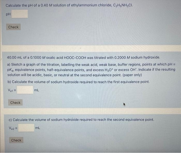 Solved Calculate the pH of a 0.40M solution of ethylammonium | Chegg.com