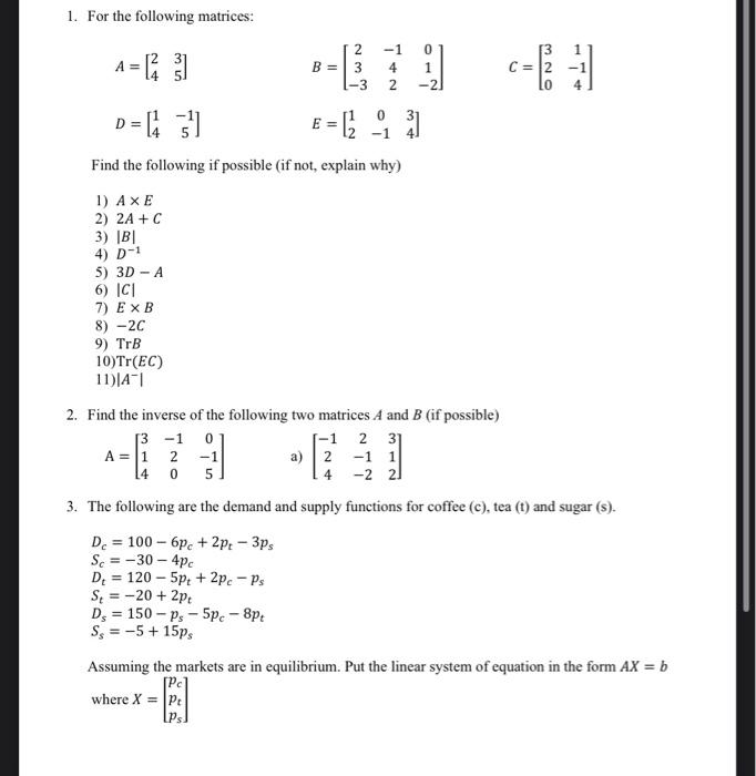 Solved 1. For the following matrices: | Chegg.com