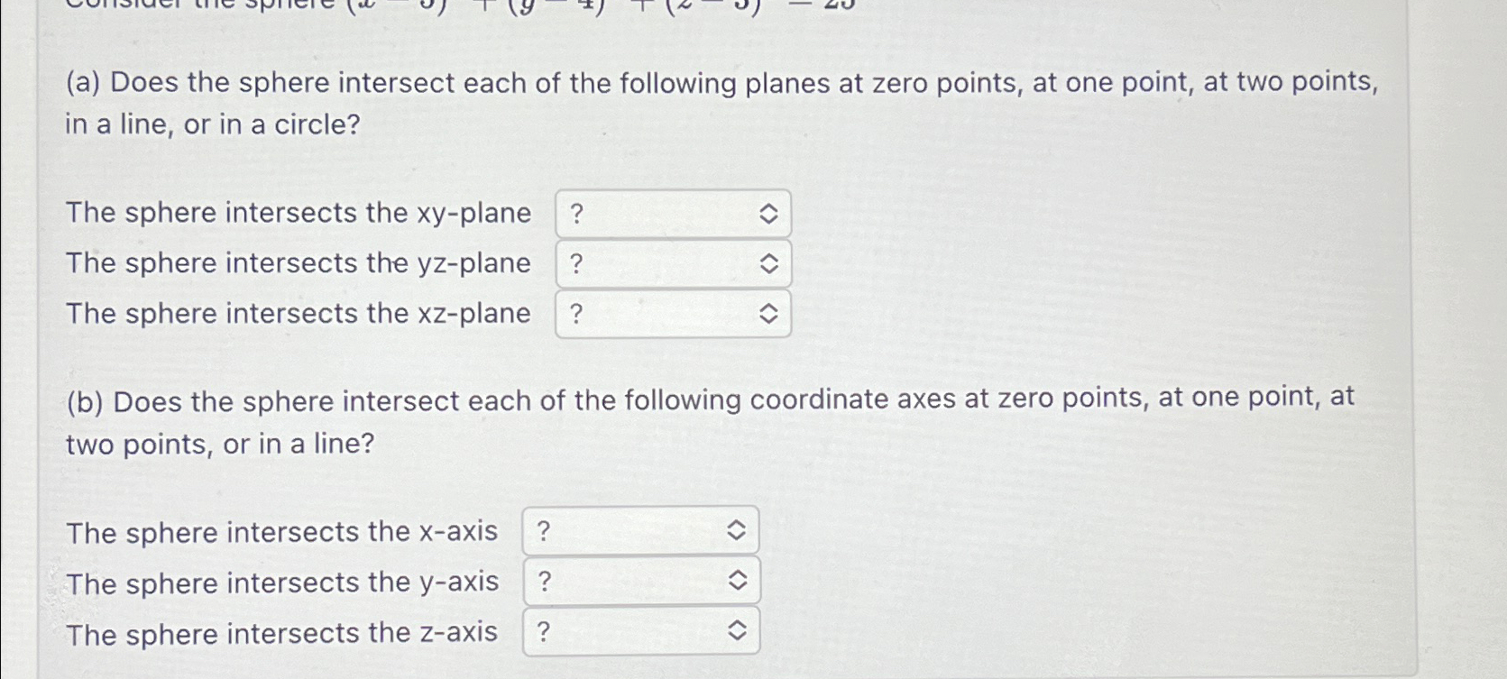 Solved (a) ﻿Does the sphere intersect each of the following | Chegg.com