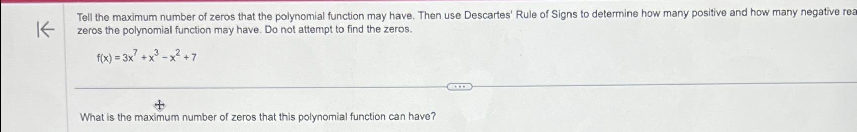 Solved Tell the maximum number of zeros that the polynomial | Chegg.com