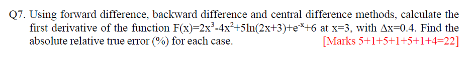 Solved Q7. ﻿Using forward difference, backward difference | Chegg.com
