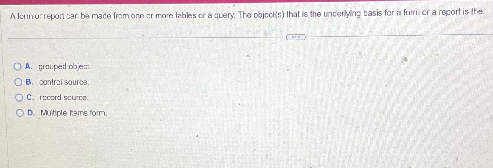 Solved A form or report can be made from one or more tables | Chegg.com
