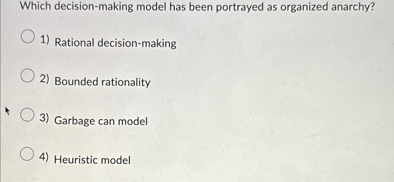 Solved Which decision-making model has been portrayed as | Chegg.com