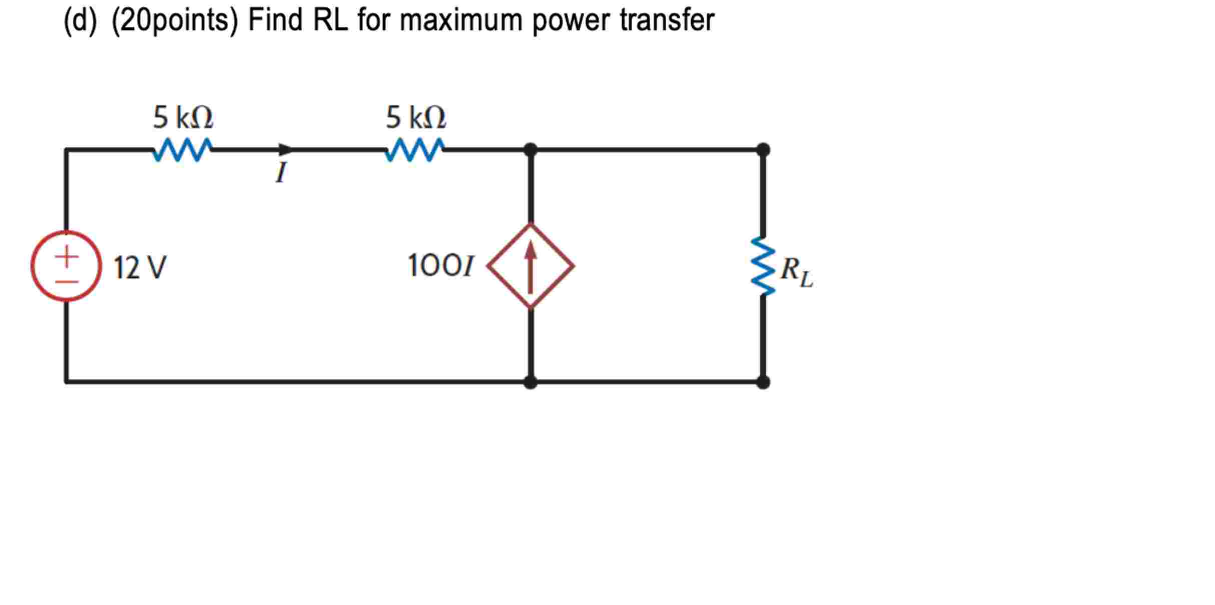 Solved (d) (20points) ﻿Find RL for maximum power transfer | Chegg.com