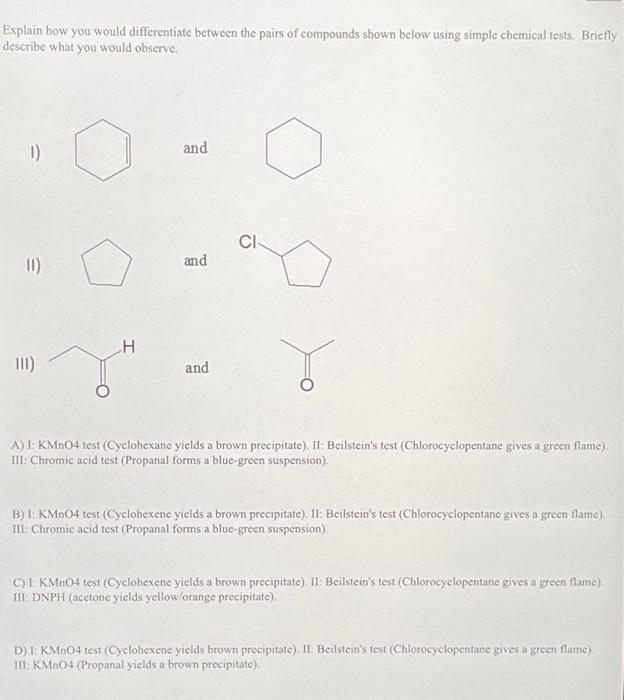 Solved Explain how you would differentiate between the pairs | Chegg.com