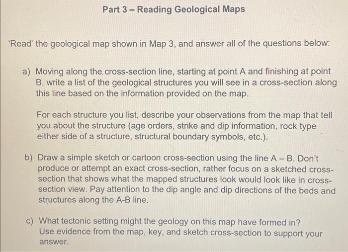 Part 3 - Reading Geological Maps 'Read the geological | Chegg.com