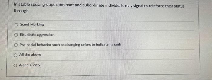 [Solved]: In stable social groups dominant and subordinate