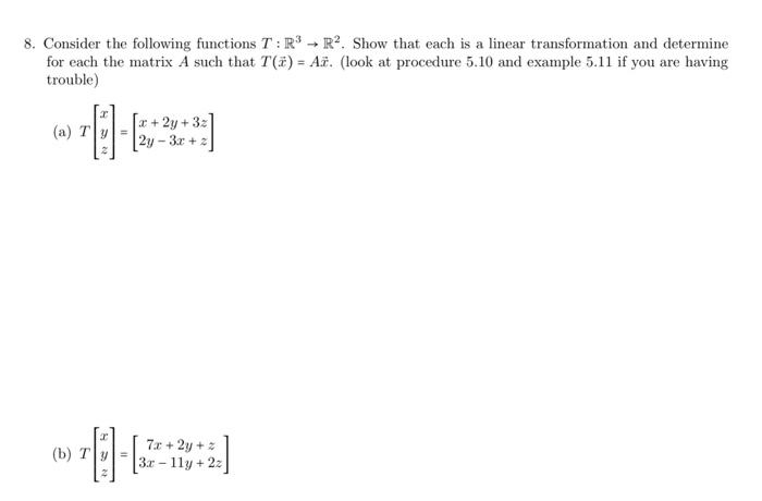 Solved 8 Consider The Following Functions T R³ R2 Show