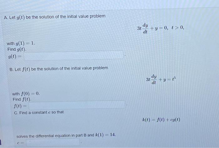 Solved A. Let g(t) be the solution of the initial value | Chegg.com