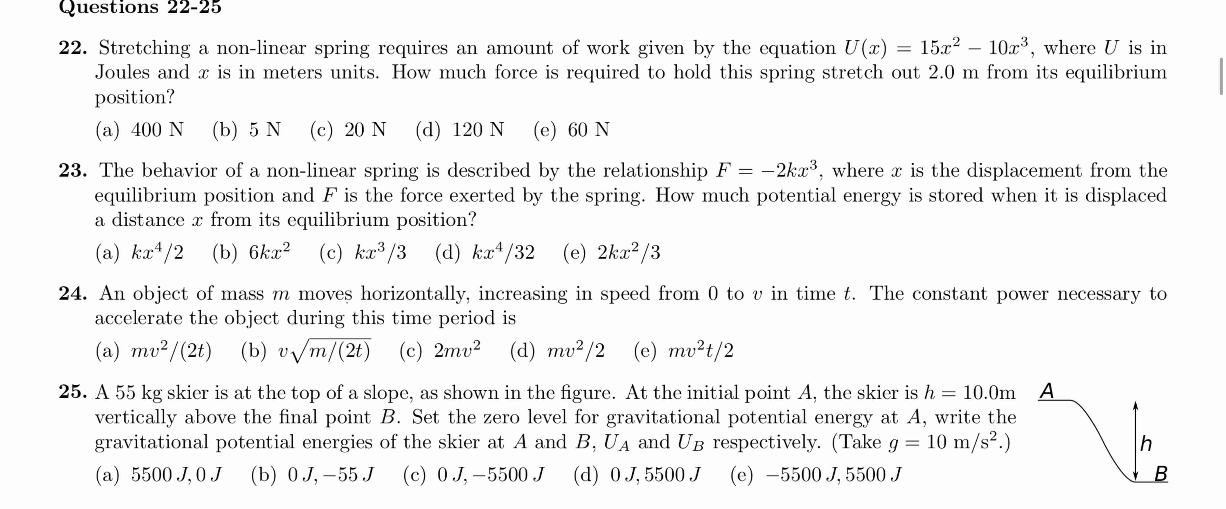 Solved Questions 22-25Stretching a non-linear spring | Chegg.com