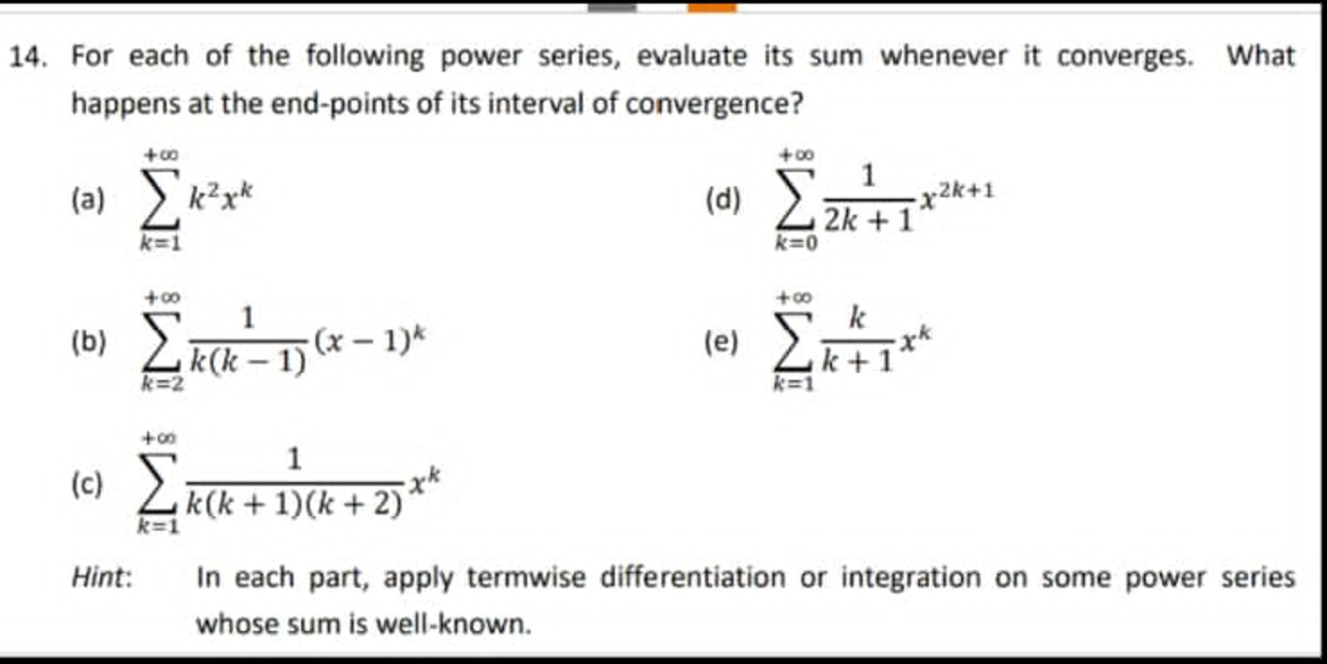 Solved For each of the following power series, evaluate its | Chegg.com
